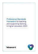 Professional Standards Framework for teaching and supporting learning in higher education 2023 ...